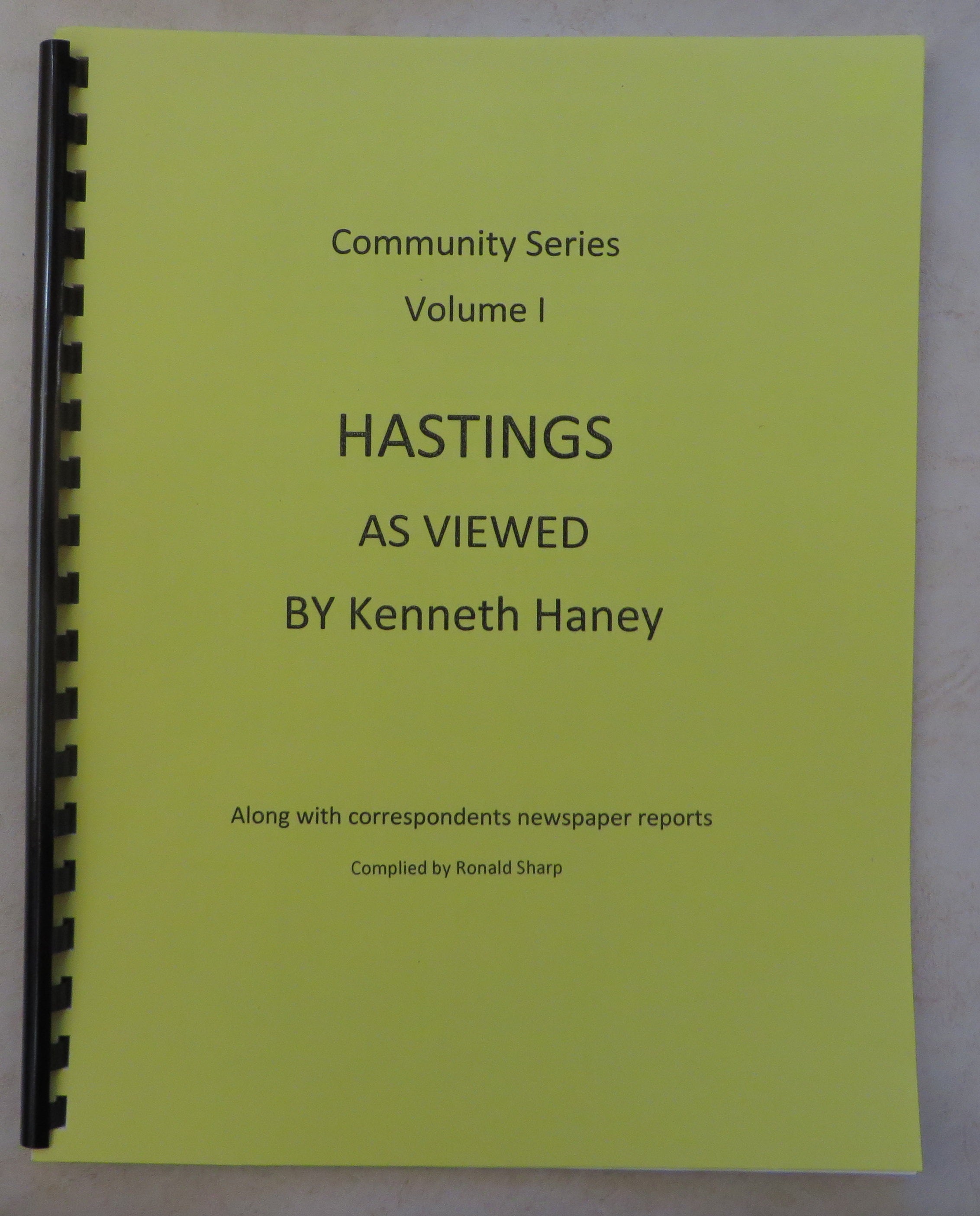 Community Series, Volume 1, Hastings - As Viewed by Kenneth Haney ...